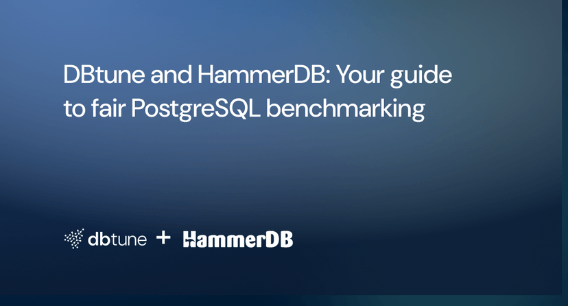 DBtune and HammerDB: Your guide to fair PostgreSQL benchmarking